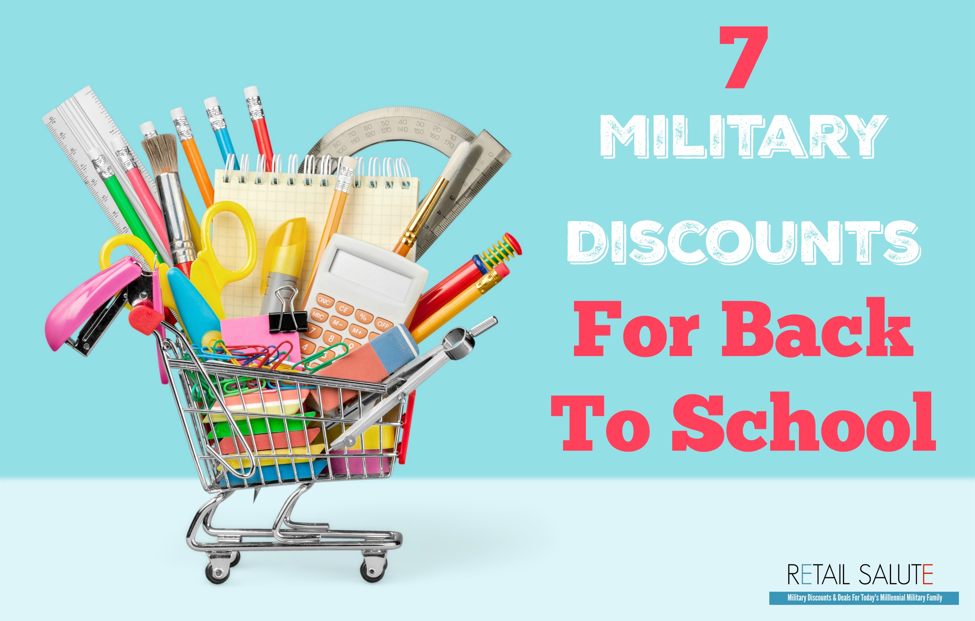 7 Military Discounts For Back To School – RETAIL SALUTE