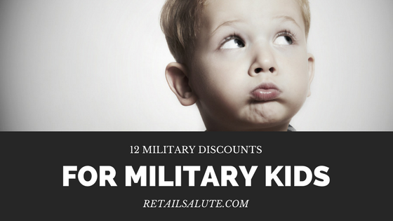 12 Military Discounts For Military Kids – RETAIL SALUTE