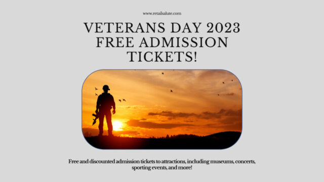 2023 Veterans Day Free Admission Tickets – RETAIL SALUTE